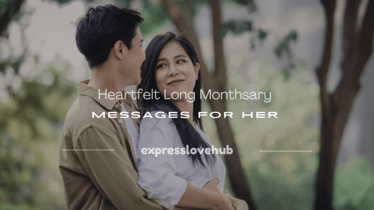 250+ Heartfelt Long Monthsary Messages for Her